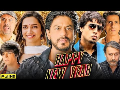 Happy New Year Full Movie | Shah rukh khan| Deepika Padukone | Abhishek | Sonu Sood | Review & Facts