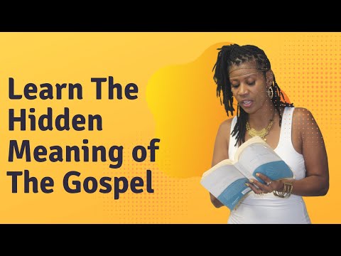 What is the Gospel [The Hidden Meaning]