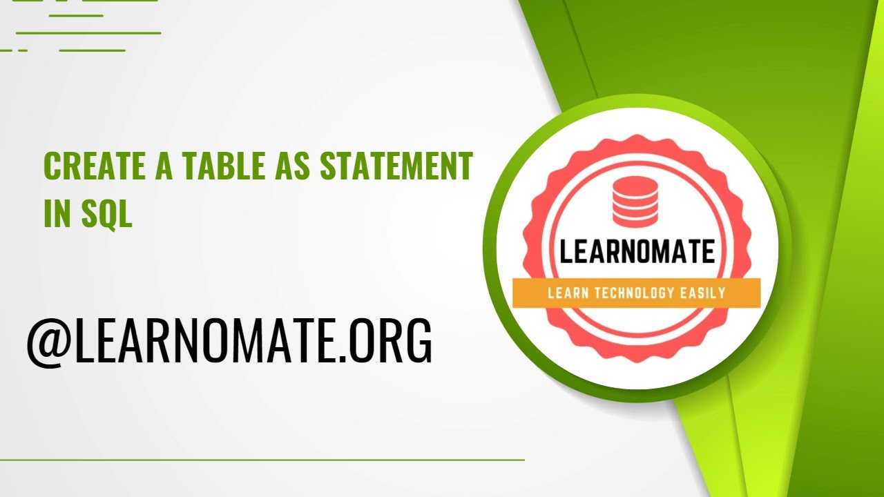Create Table as statement in SQL | Learnomate Technologies