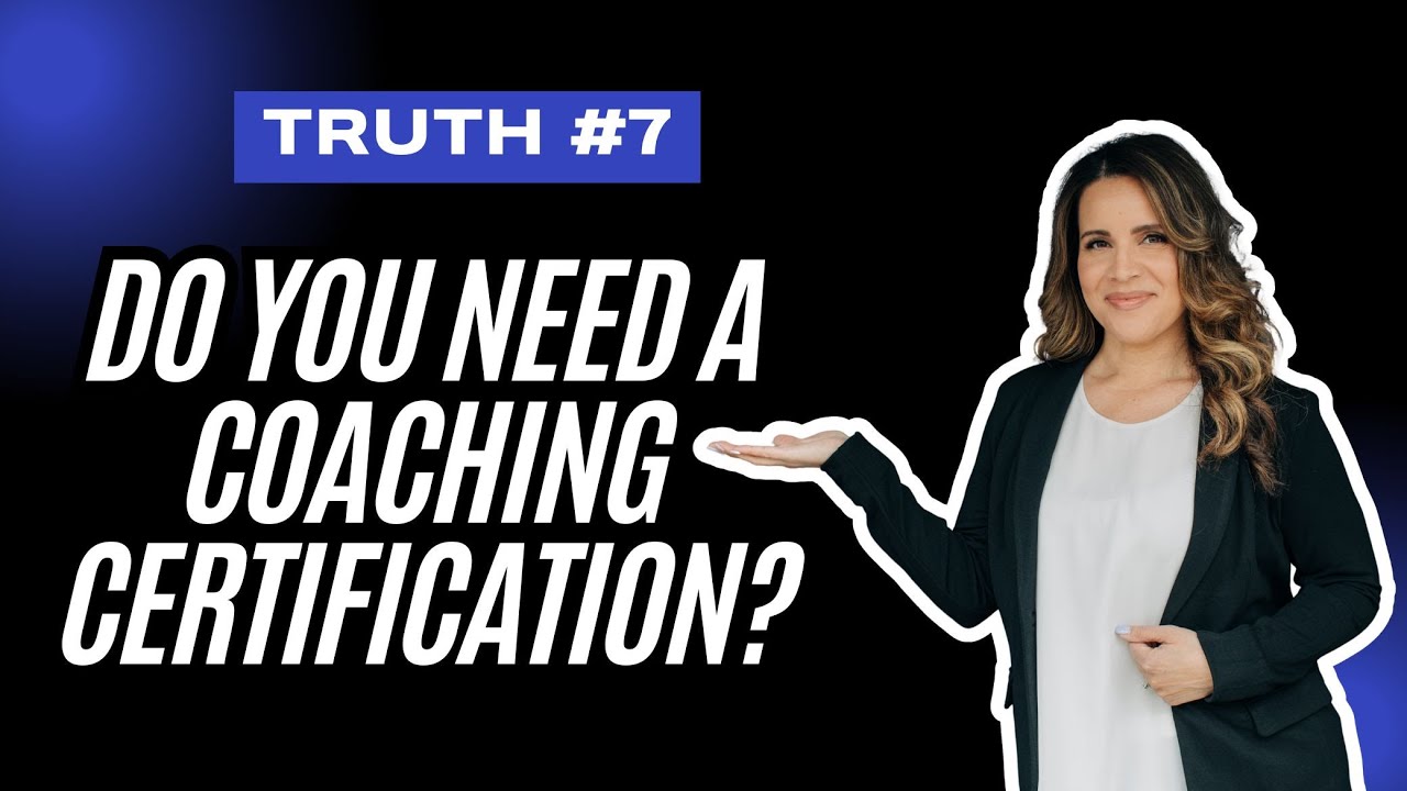 The Truth About Coaching Certifications (What No One Tells You) | Truth 7