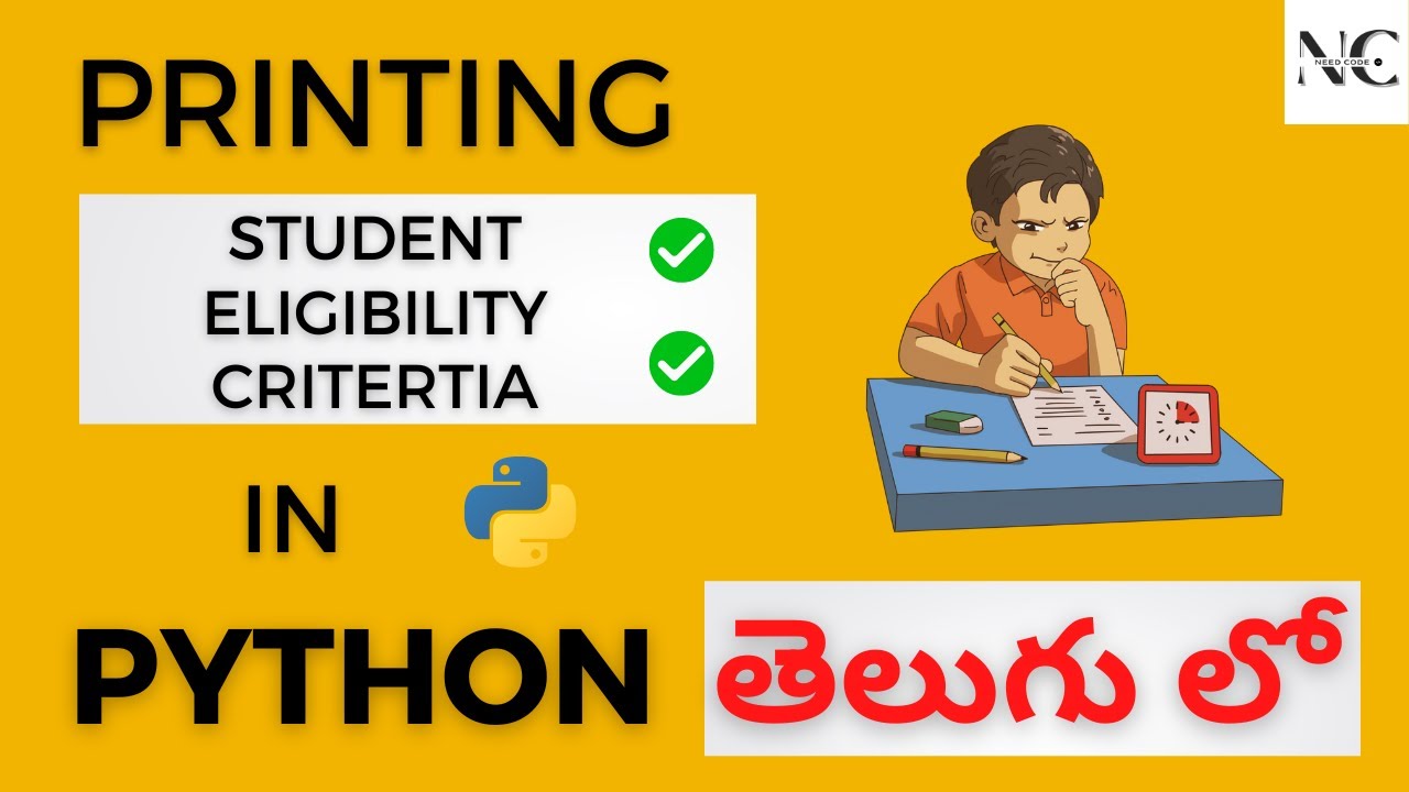 Student Eligibility Criteria in Python Explained in Telugu by Need Coder || CCBP Coding Practice-2D