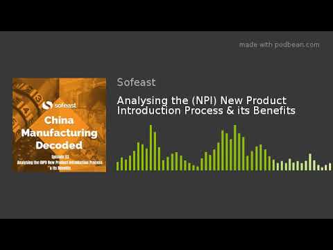 Analysing the (NPI) New Product Introduction Process & its Benefits
