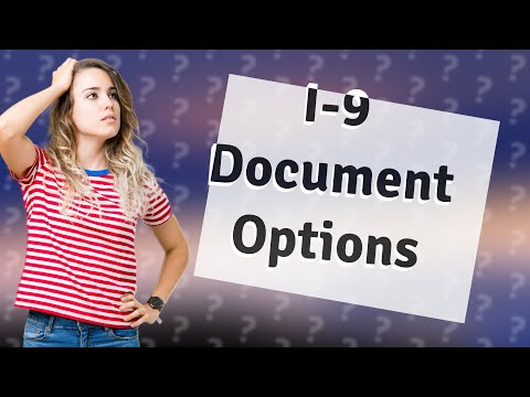 What documents can you use for a i9?