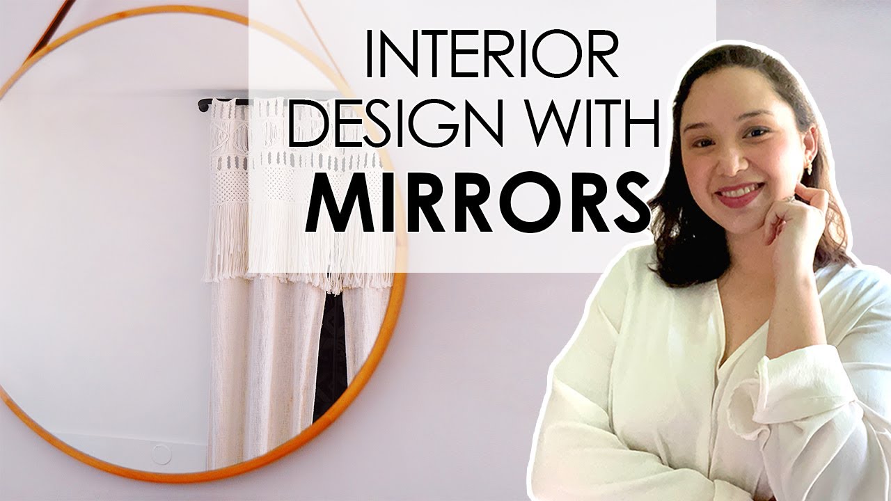 Upgrade your Interior Design with Mirrors! - Things you didn't know about Mirrors