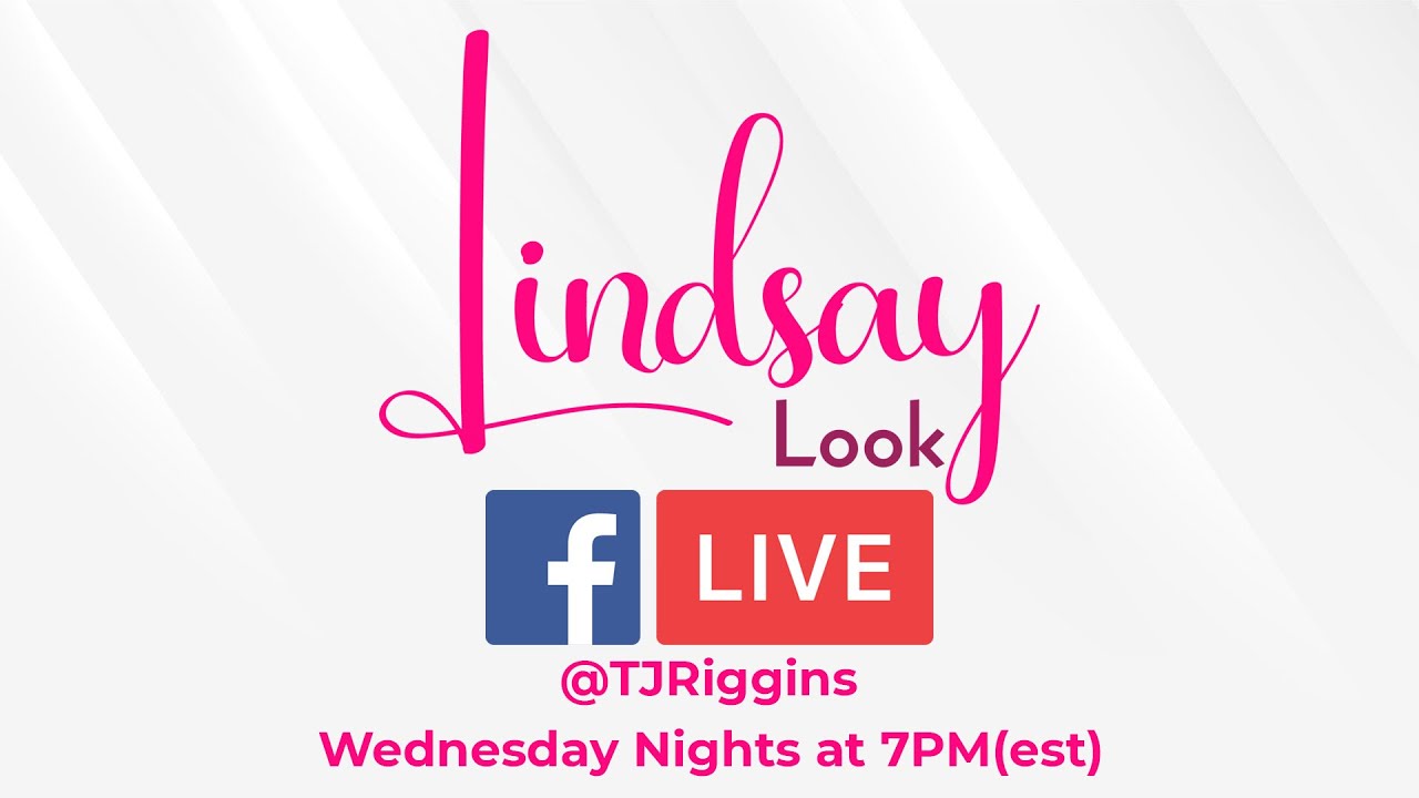 Lindsay Look Facebook LIVE: August 20, 2025
