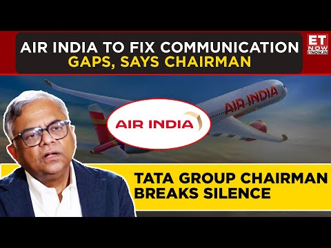 Air India Working on Real-Time Updates and Response Systems, Confirms Tata Chairman