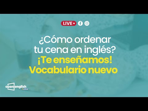 ¡Comamos delicioso! y practica vocabulario para el restaurante - Aprende inglés gratis Open English