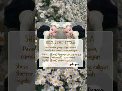 SHEZA SHEREEN FAYOLA - NAMA BAYI PEREMPUAN ISLAMI #namabayi #namabayiperempuan #namabayiislami