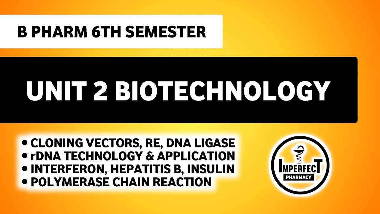 Cloning Vectors | rDNA Technology | Insulin Production | PCR | Unit 2  Biotechnology 6th Semester 