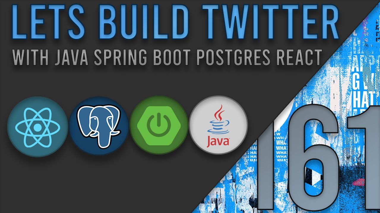 Lets Build Twitter From the Ground Up: Episode 161 || Java, Spring Boot, PostgreSQL and React
