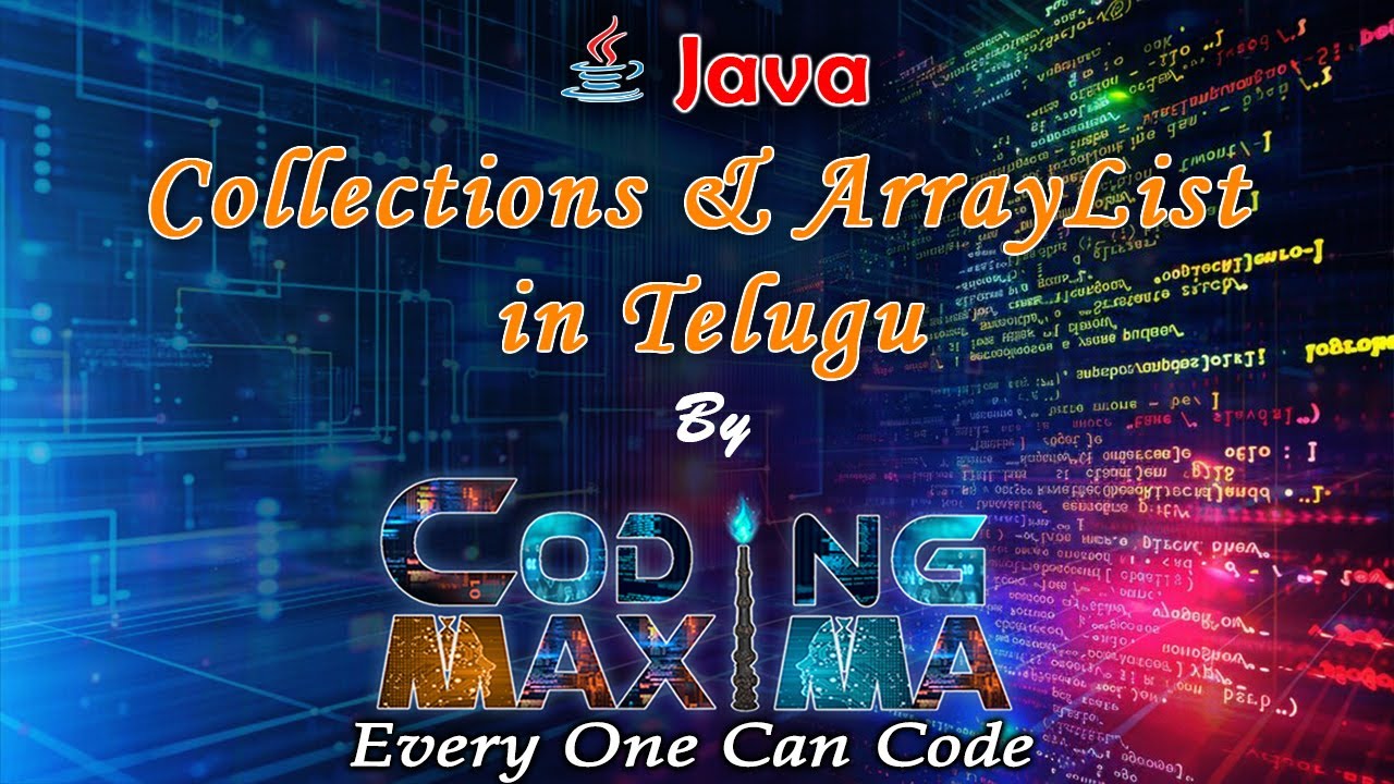 Java Collections & ArrayList in telugu with Animation from coding maxima with animations. | java