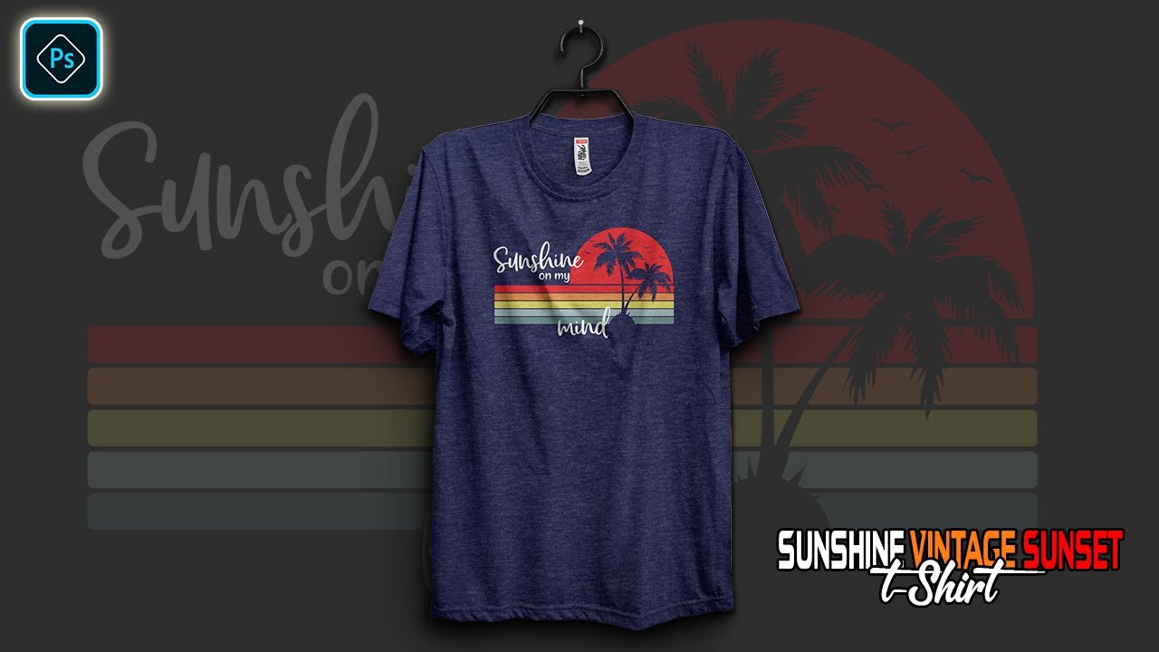 The Sunshine Vintage Sunset T-Shirt Design Photoshop CC Tutorial