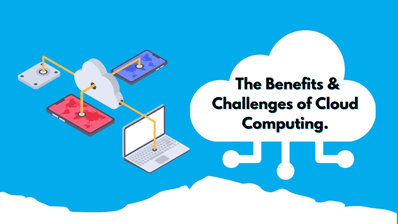 The Benefits & Challenges of Cloud Computing | BunnyDoc | 2023
