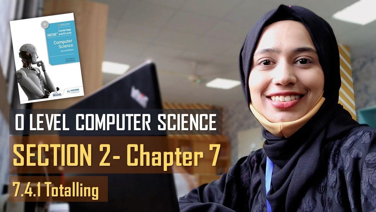 7.4.1 Totalling |  Standard Methods of Solution | CHAPTER 7 | SECTION B | O Level Computer Science