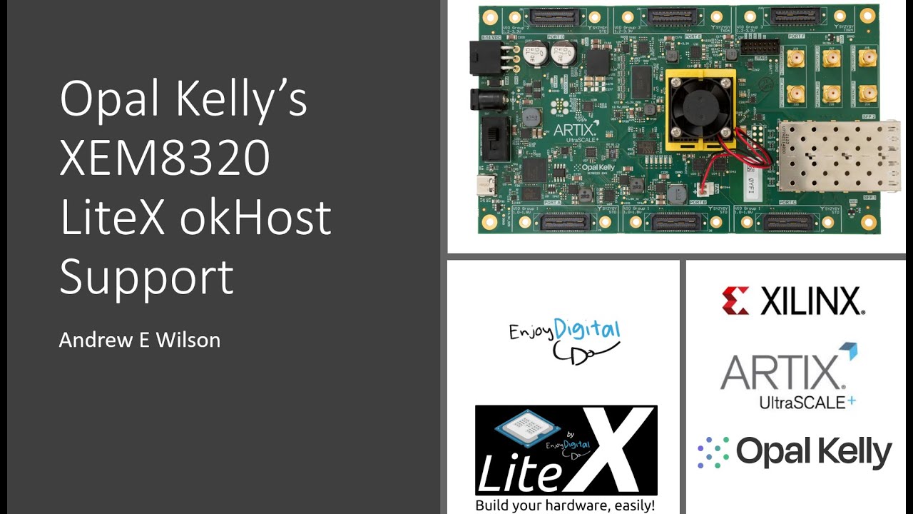 Opal Kelly's XEM8320 LiteX okHost Support