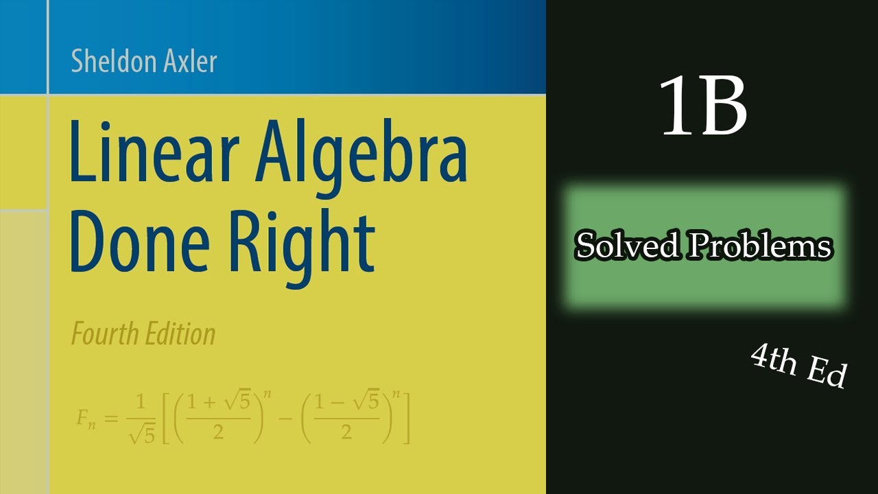 Linear Algebra Done Right | 1B - All Problems (4th ed)