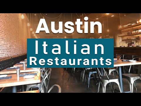 Top 10 Best Italian Restaurants to Visit in Austin, Texas | USA - English