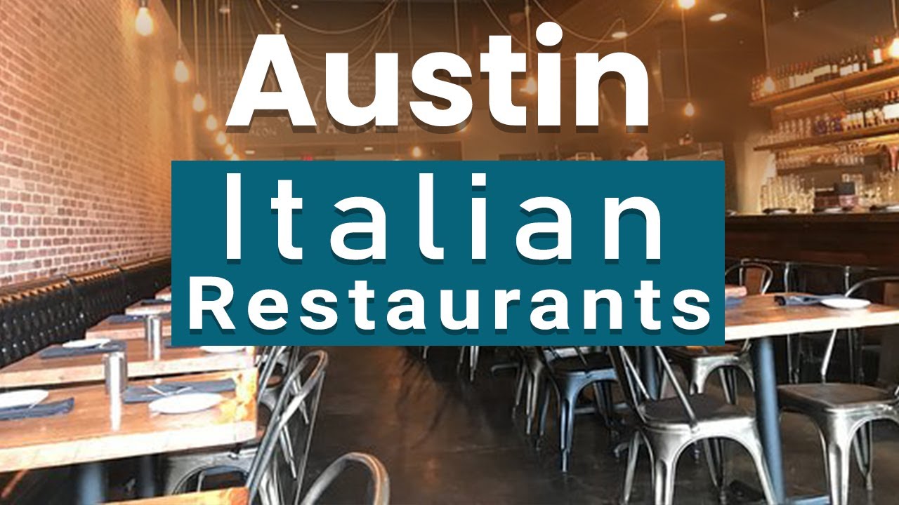 Top 10 Best Italian Restaurants to Visit in Austin, Texas | USA - English
