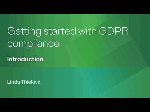 Getting started with GDPR compliance: Introduction to the GDPR