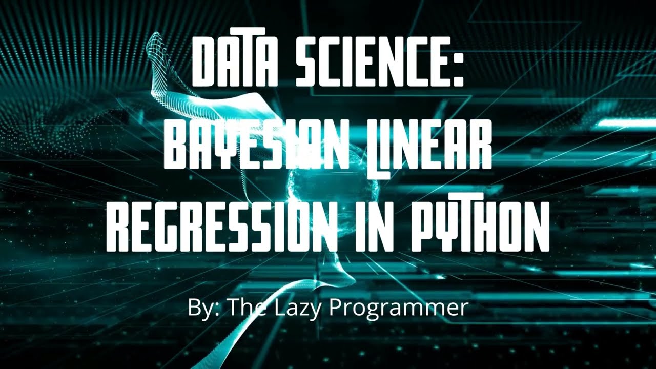 Bayesian Linear Regression in Python (Machine Learning)