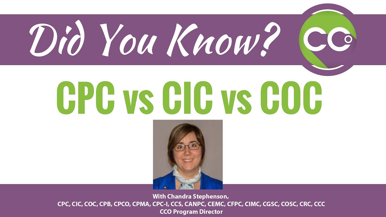 CPC Vs CIC Vs COC - Did You Know CCO