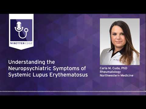 Understanding the Neuropsychiatric Symptoms of Systemic Lupus Erythematosus