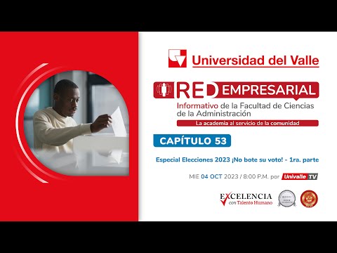Cap. 53 Especial Elecciones 2023 ¡No bote su voto! Parte 1.