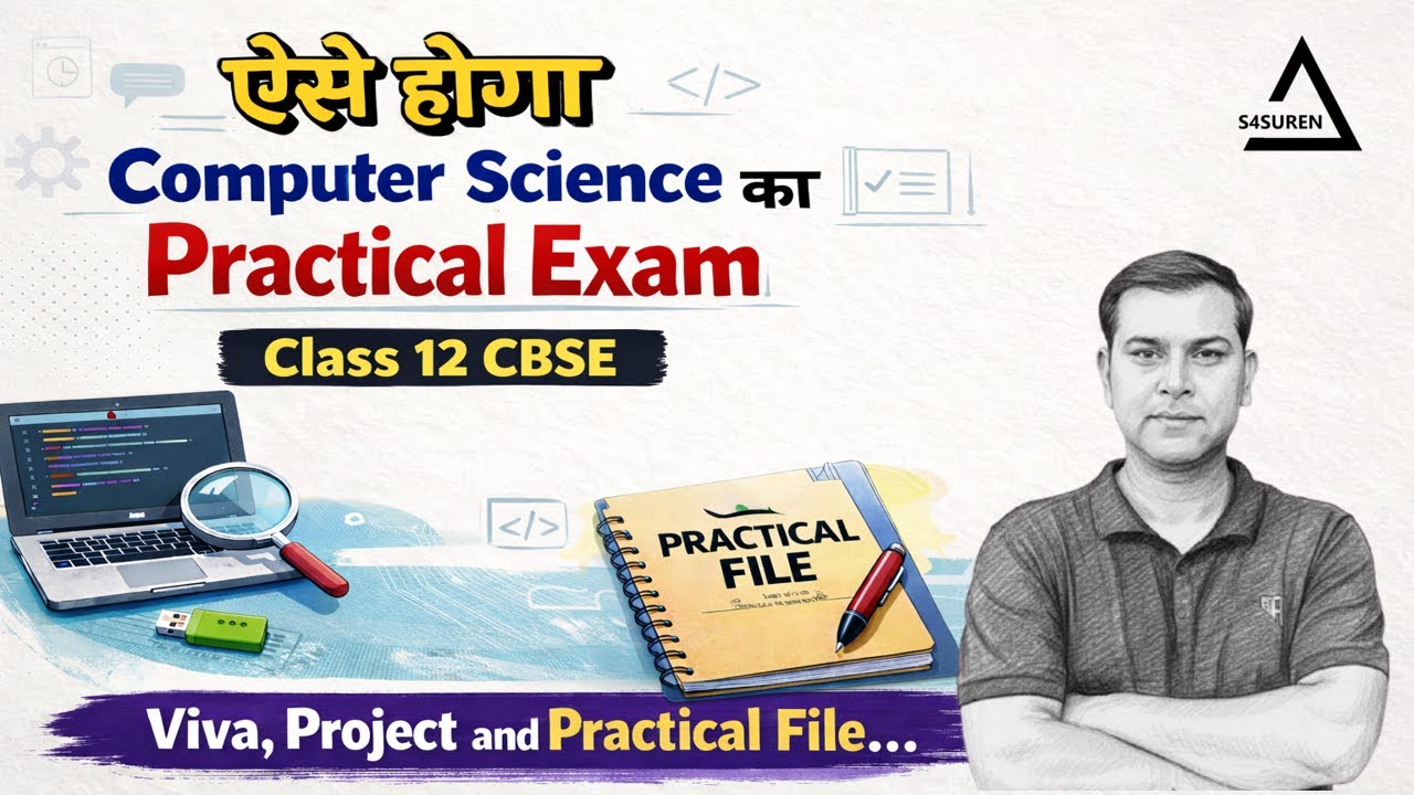 Class 12 CS Practical Exam 2026 | Question Paper, Viva, Project & Practical File – Full Guide