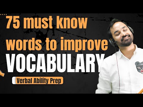 75 Must Know Words For CAT XAT NMAT GMAT SNAP | Vocabulary Wordlist | VARC Preparation