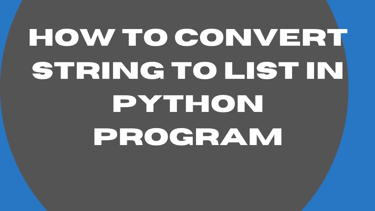 How to Convert String to List in Python Program-28 || Python for Beginner