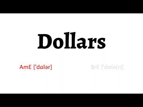 How to Pronounce dollars in American English and British English