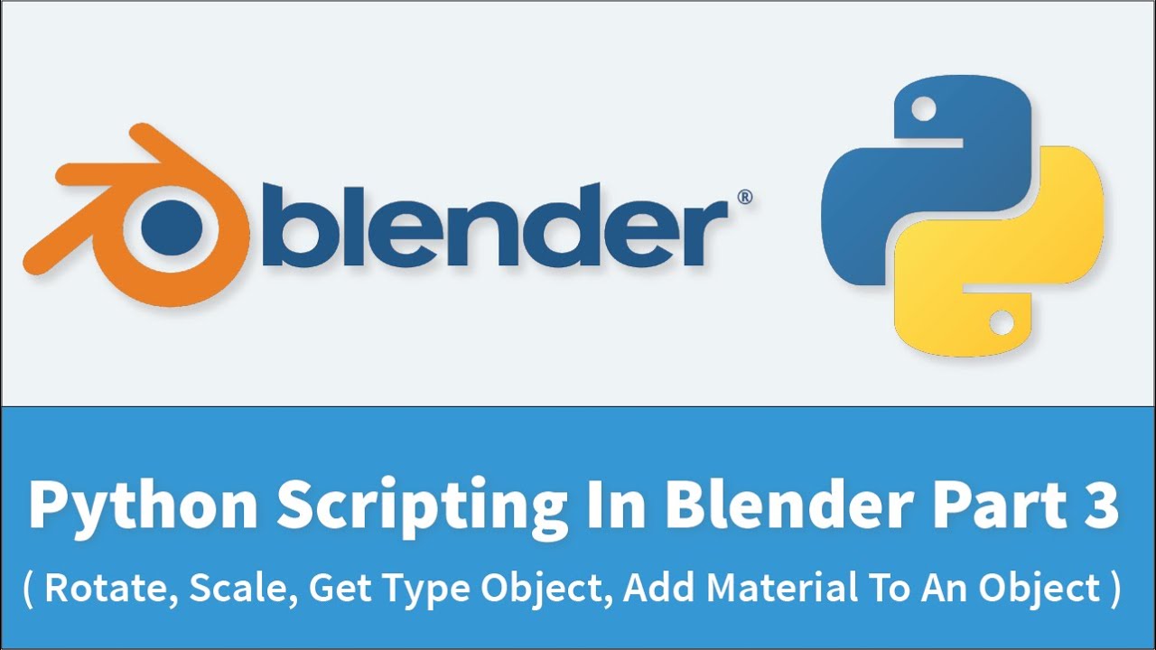 Python Scripting In Blender ( Part 3 )