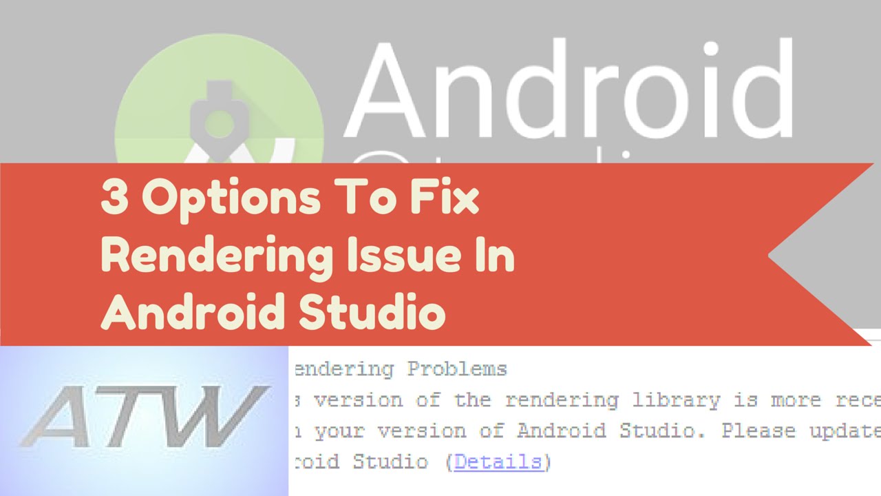 Android Studio :Rendering Problem Fix