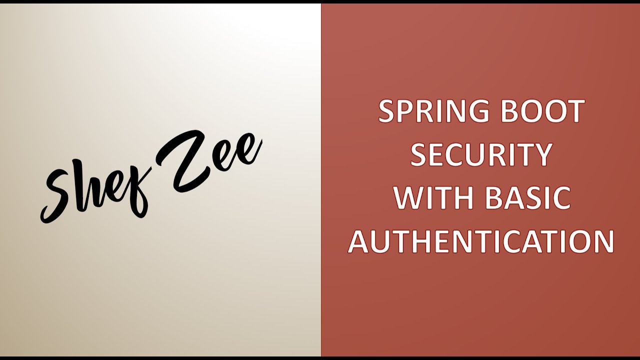 Spring Boot + Spring Security + Basic Auth with In-memory authentication from scratch
