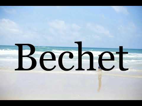 How To Pronounce Bechet๐๐๐๐๐๐Pronunciation Of Bechet