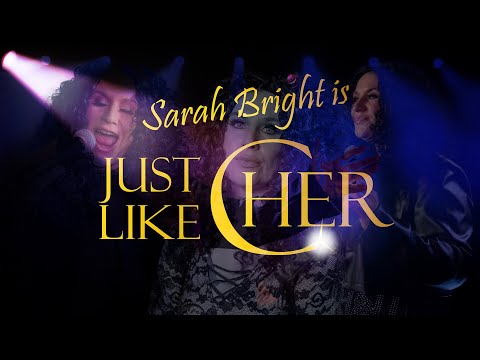 Just Like Cher - Sarah