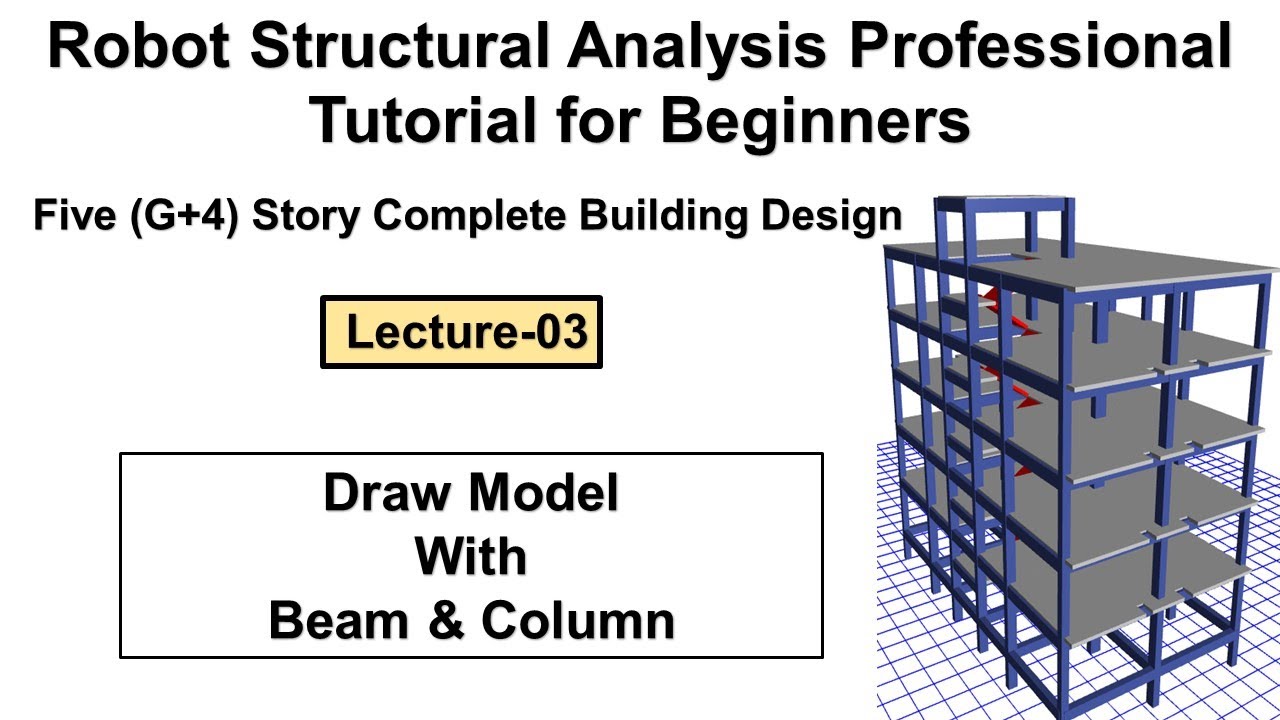 3. Complete building design in Robot Structural Analysis Professional tutorial for beginners