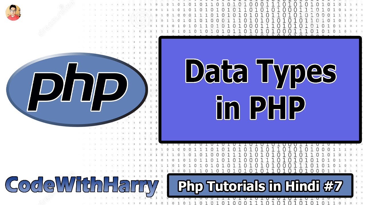 Data Types in Php | PHP Tutorial #7