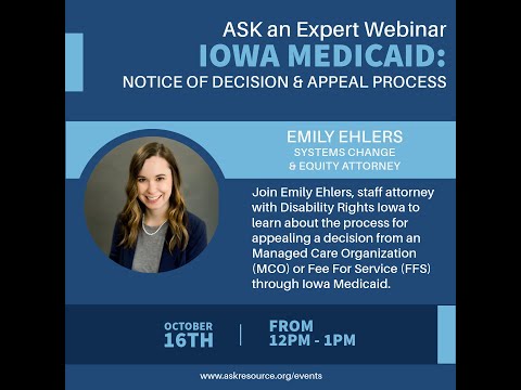 ASK an Expert: Iowa Medicaid: Notice of Decision & Appeal Process