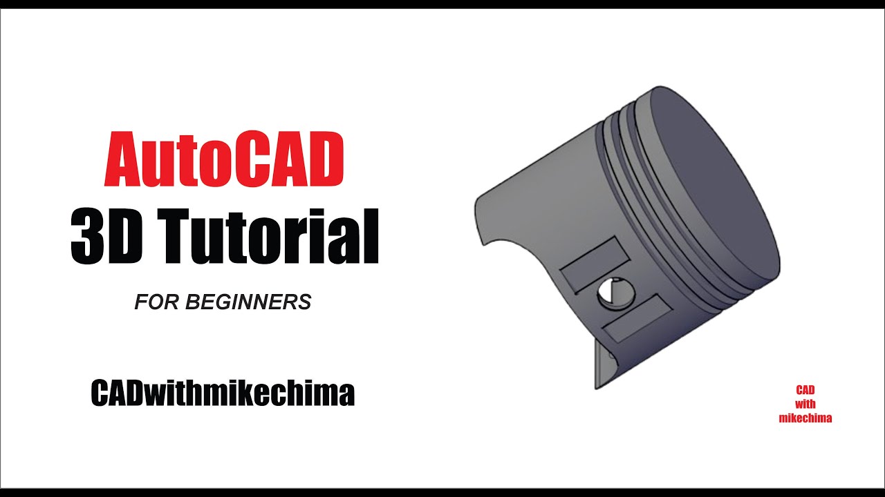 AutoCAD 3D Tutorial (Piston)