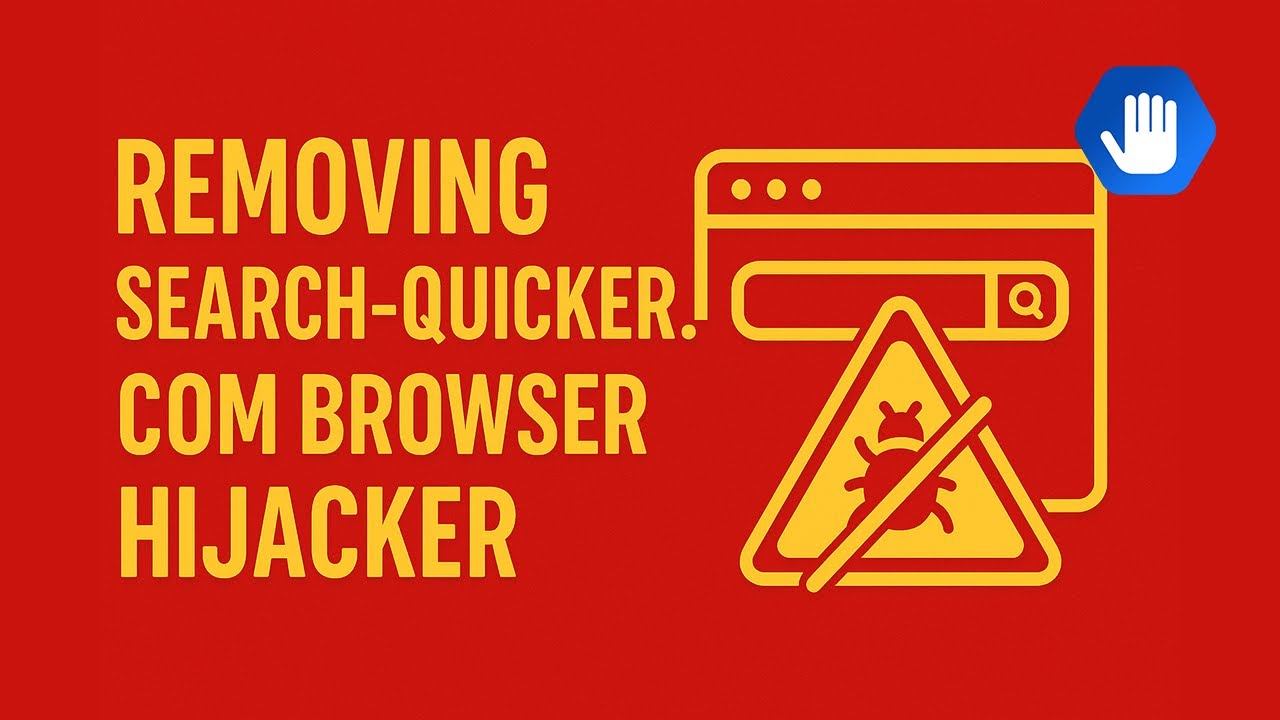 Removing Search-quicker.com Browser Hijacker