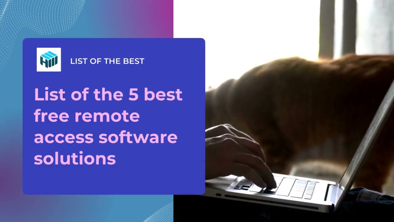 5 Best Free Remote Access Software in 2023