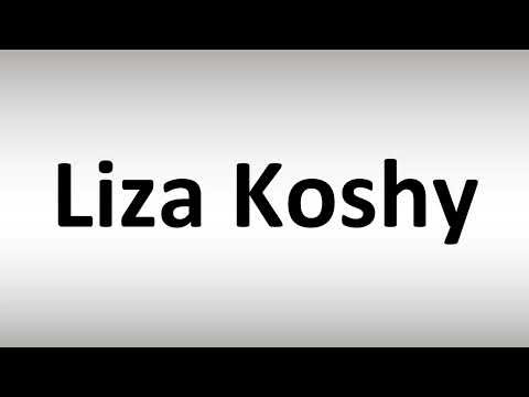 How to Pronounce Liza Koshy