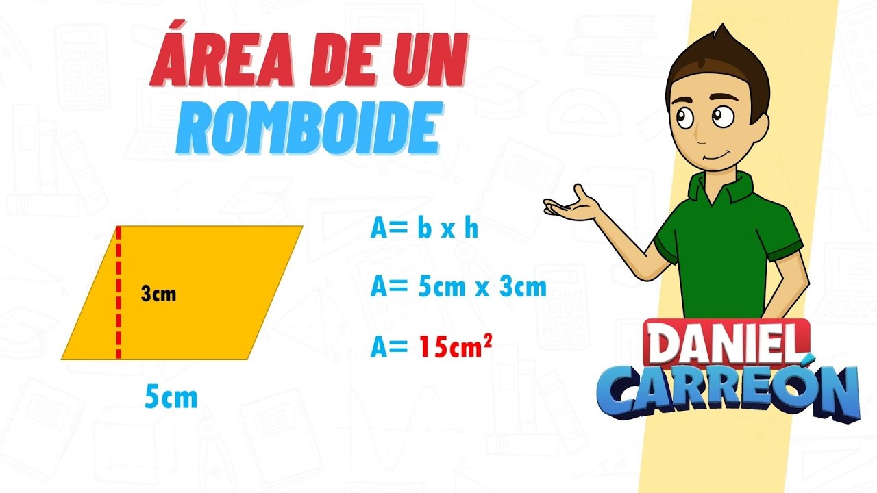 ÁREA DE UN ROMBOIDE Super facil - Para principiantes