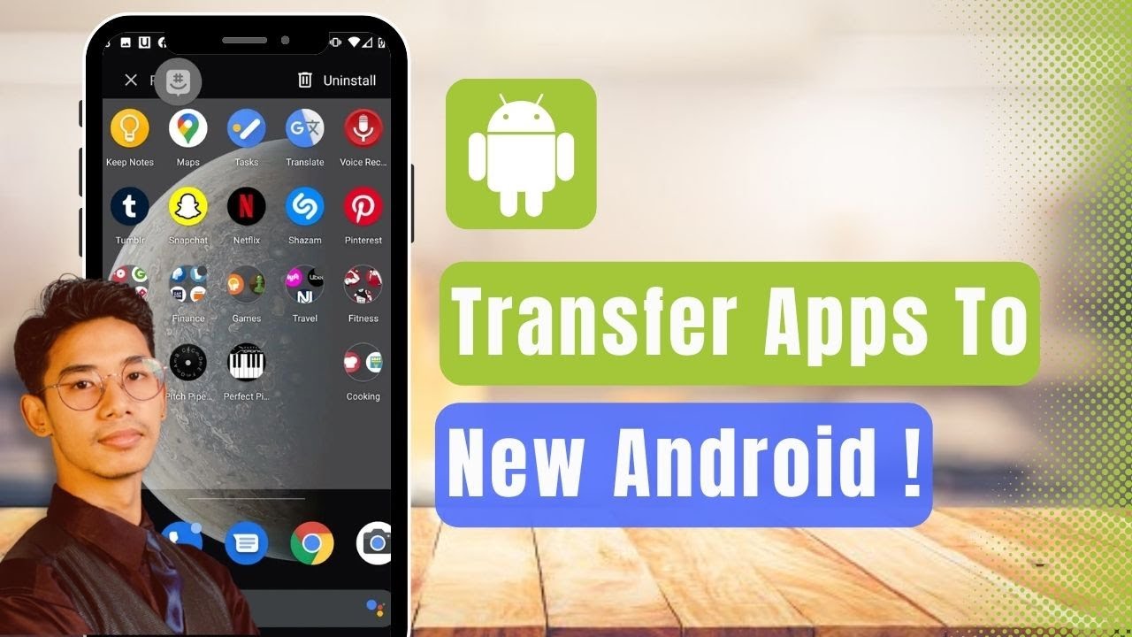 How to Transfer My Apps to New Android Phone