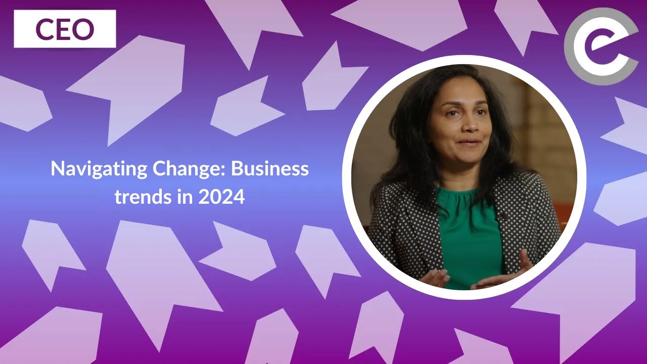 Navigating Change: Business trends in 2024