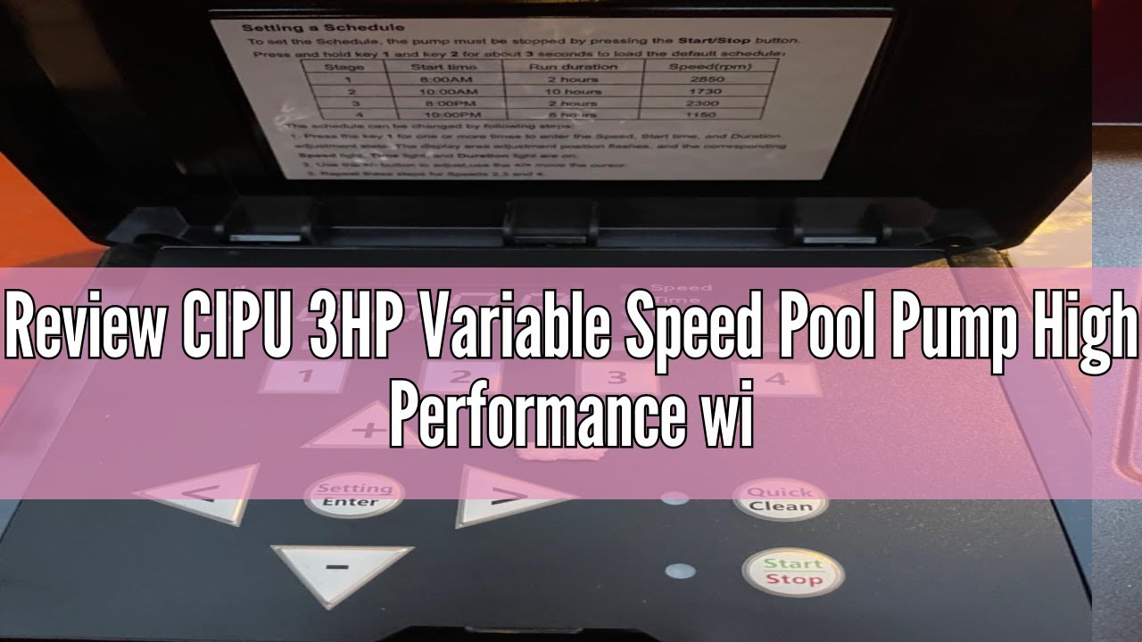Review CIPU 3HP Variable Speed Pool Pump High Performance with Intelligent Control for Easy operatio