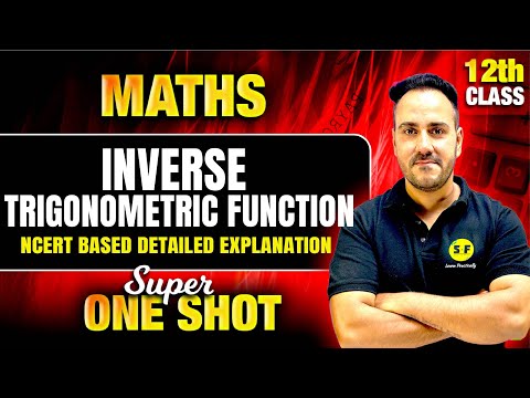 Inverse Trigonometric Function 🔥 Super One Shot 2024-25 | Class12th Maths NCERT with Ushank Sir
