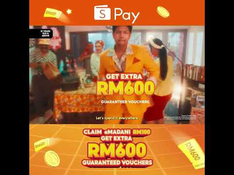 Claim eMadani on ShopeePay, get extra RM600 guaranteed vouchers!