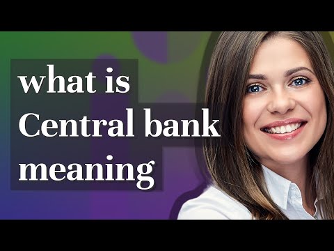 Central bank | meaning of Central bank